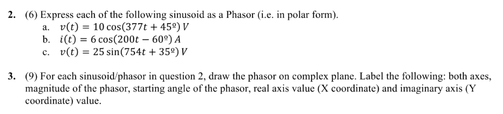 Solved 2. (6) Express each of the following sinusoid as a | Chegg.com