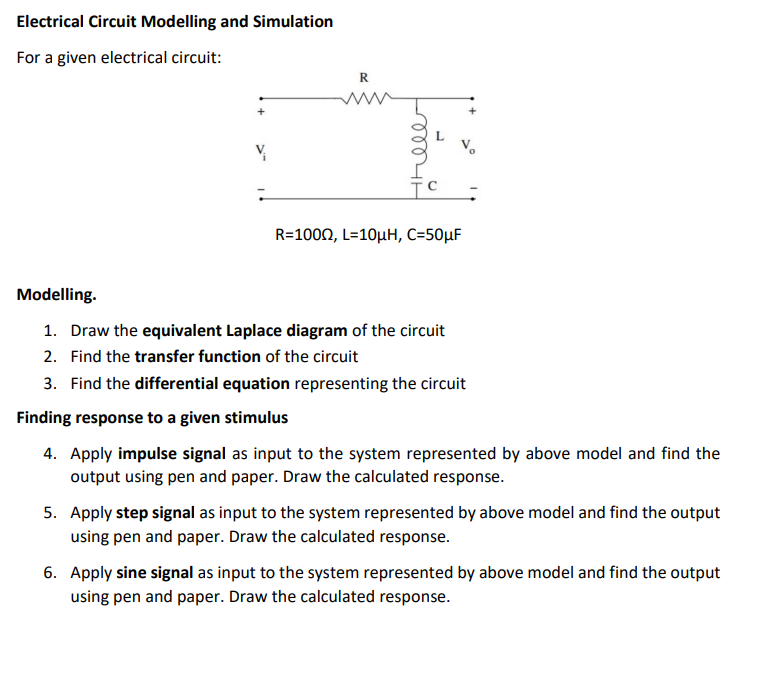 Solved Electrical Circuit Modelling and Simulation For a | Chegg.com
