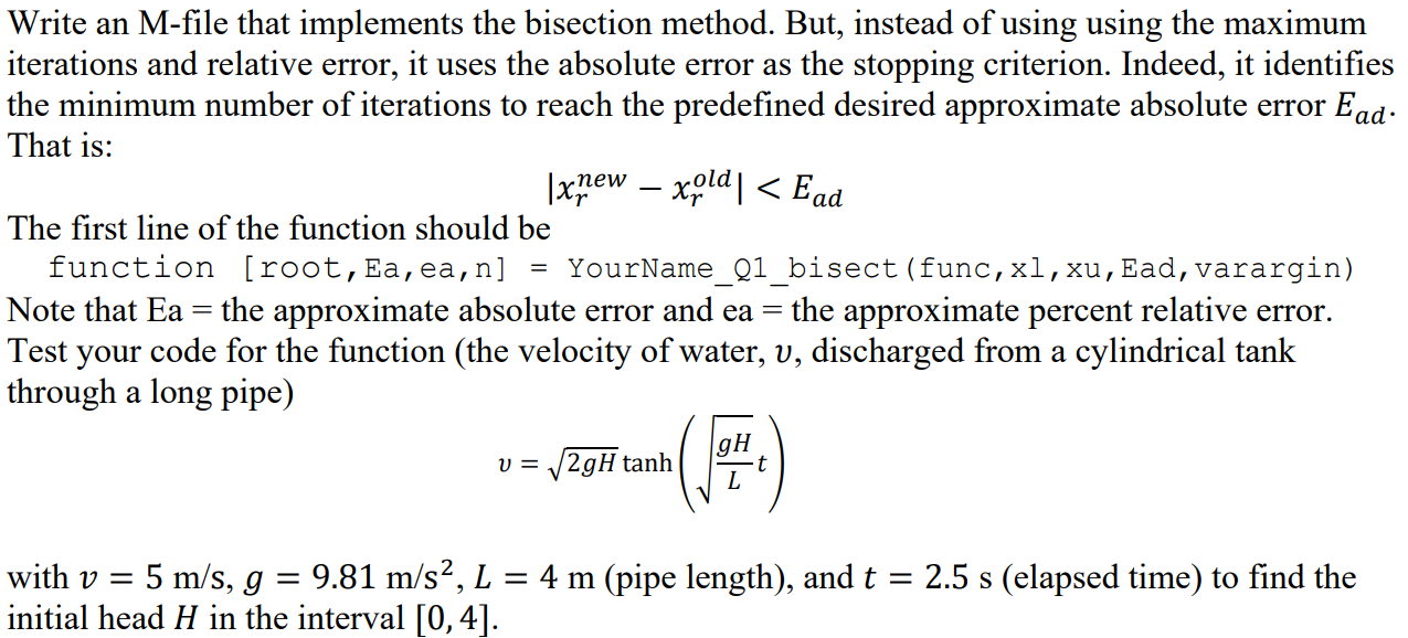 Solved Write an M-file that implements the bisection method. | Chegg.com