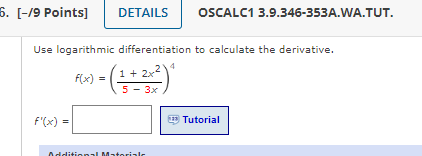 Solved Use logarithmic differentiation to calculate the | Chegg.com