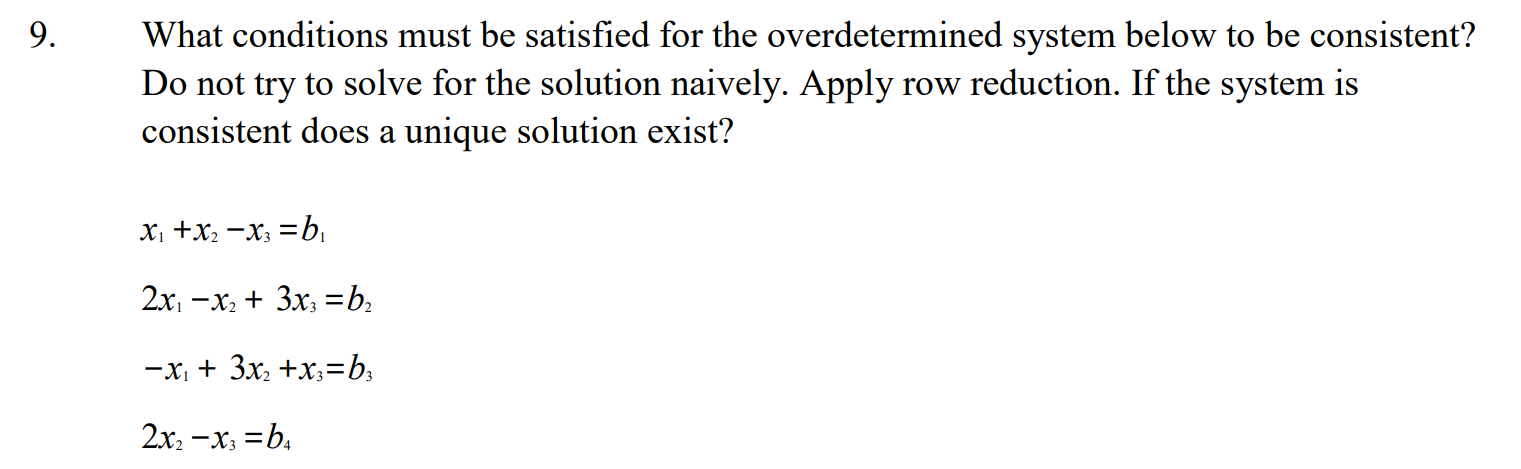 Solved 9. What conditions must be satisfied for the | Chegg.com