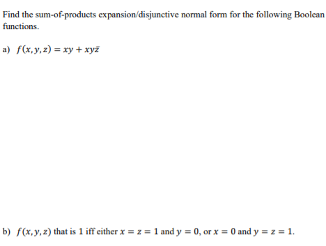 Solved Find the sum-of-products expansion/disjunctive normal | Chegg.com