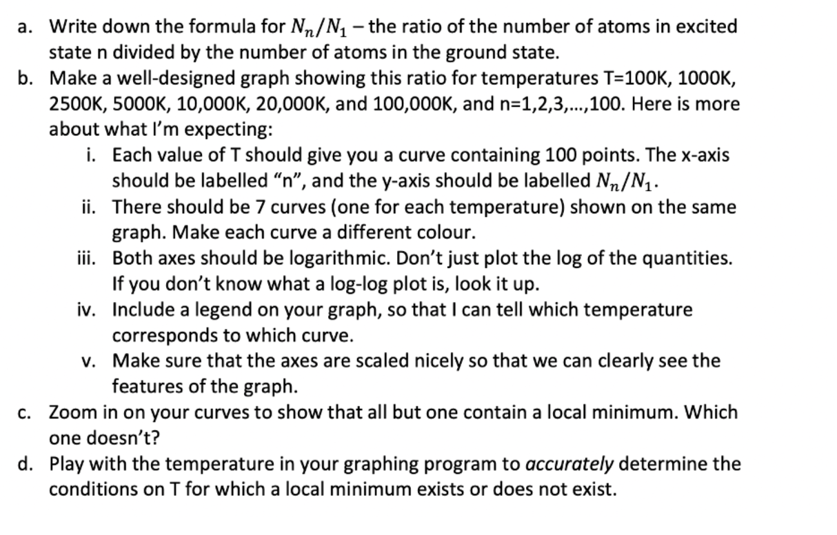 Solved a. Write down the formula for Nn/N- the ratio of the | Chegg.com
