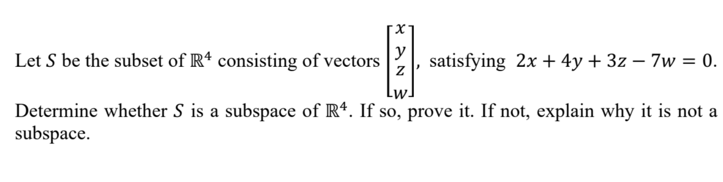 Solved х Let S be the subset of R4 consisting of vectors y Z | Chegg.com