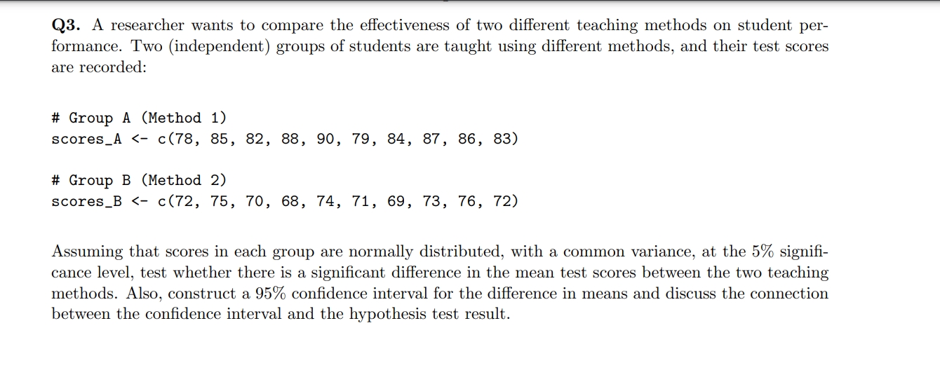 Solved Q3. ﻿A researcher wants to compare the effectiveness | Chegg.com