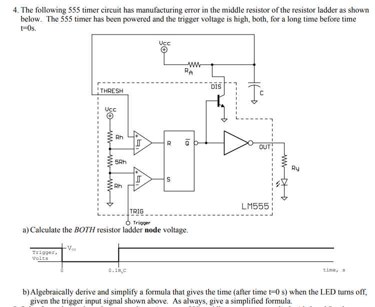 Solved 4. The following 555 timer circuit has manufacturing | Chegg.com