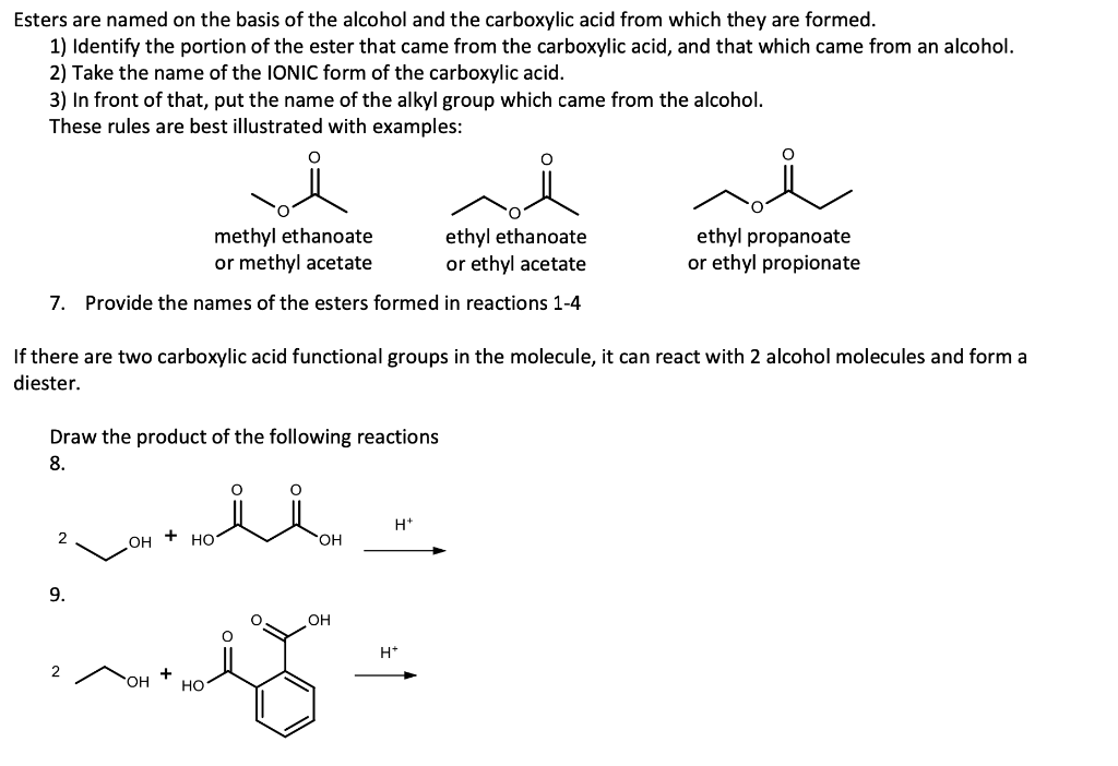 Solved Esters are named on the basis of the alcohol and the | Chegg.com