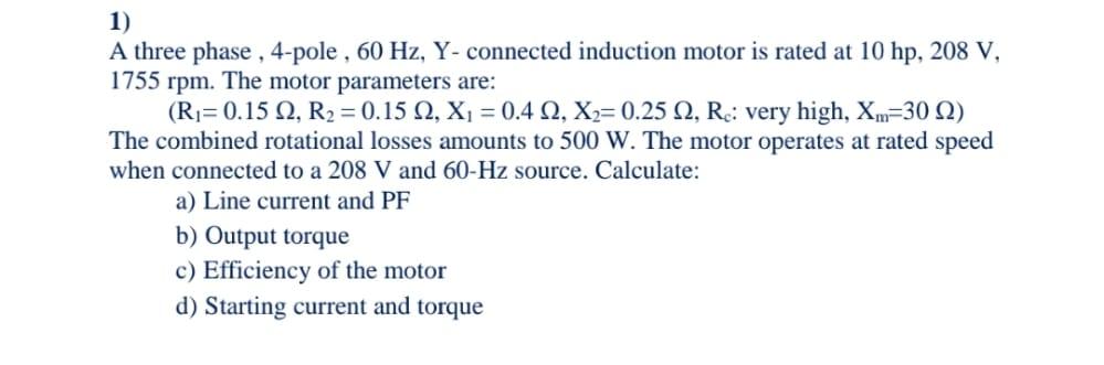 Solved 1 A Three Phase 4 pole 60 Hz Y Connected Chegg