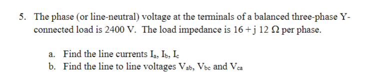 Solved The phase (or line-neutral) voltage at the terminals | Chegg.com