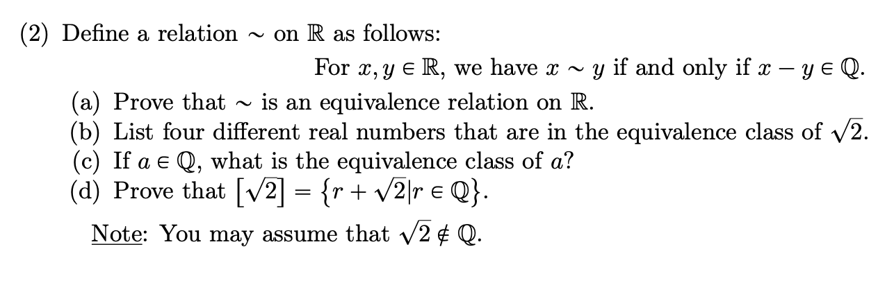 Solved (2) Define a relation on R as follows: For x,y e R, | Chegg.com