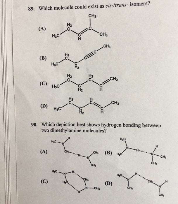 Solved Which molecule could exist as cis-/trans- isomers? | Chegg.com