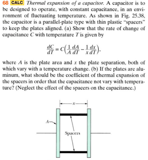 Solved 68 CALC Thermal expansion of a capacitor. A capacitor | Chegg.com