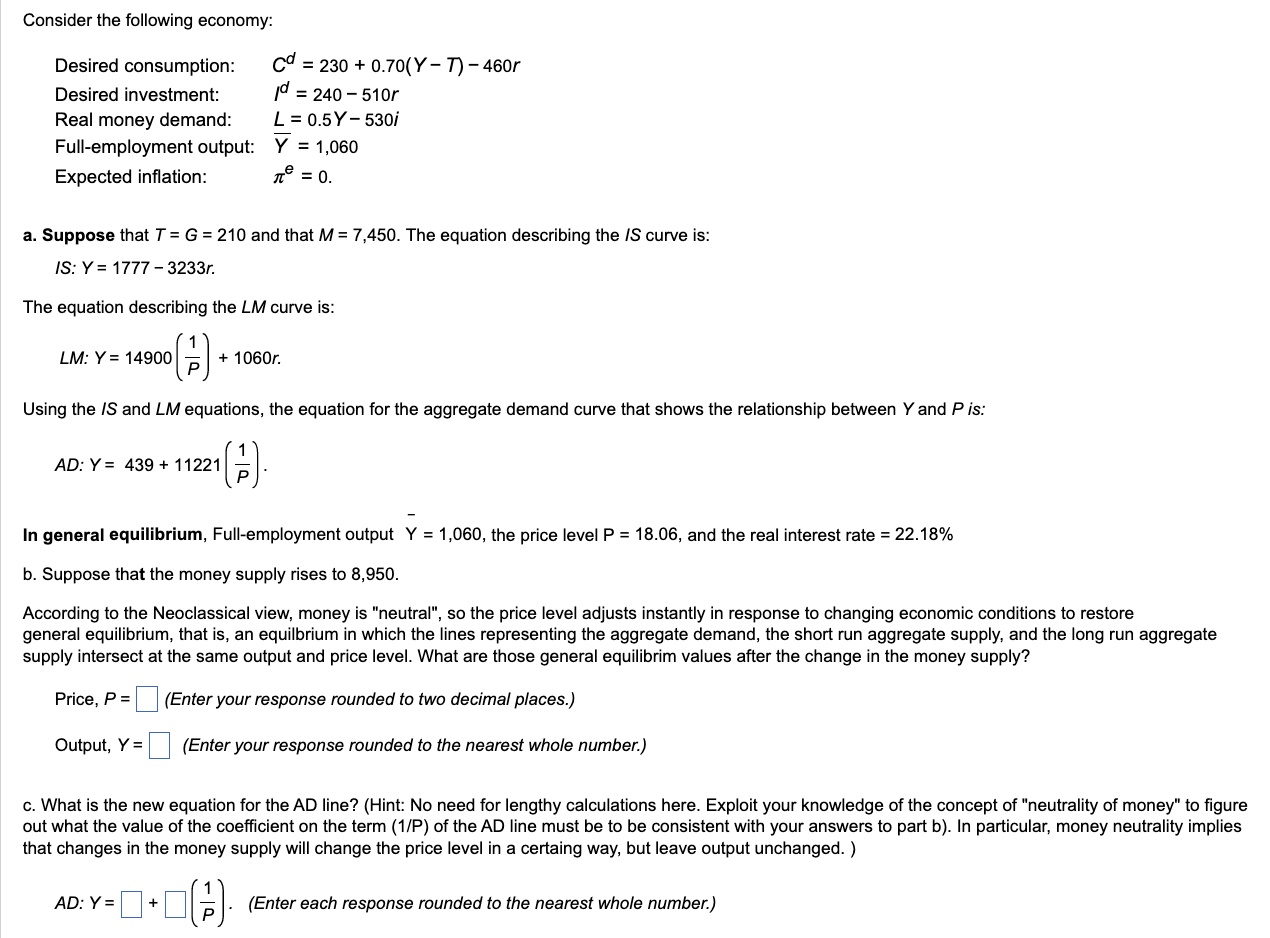 Solved Consider the following economy: Desired consumption: | Chegg.com
