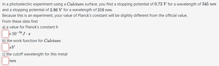 Solved In a photoelectric experiment using a Calcium | Chegg.com