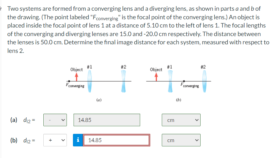 Solved Two systems are formed from a converging lens and a | Chegg.com