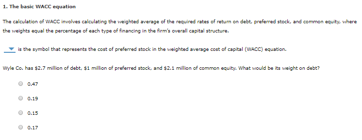 Solved 1. The basic WACC equation The calculation of WACC | Chegg.com