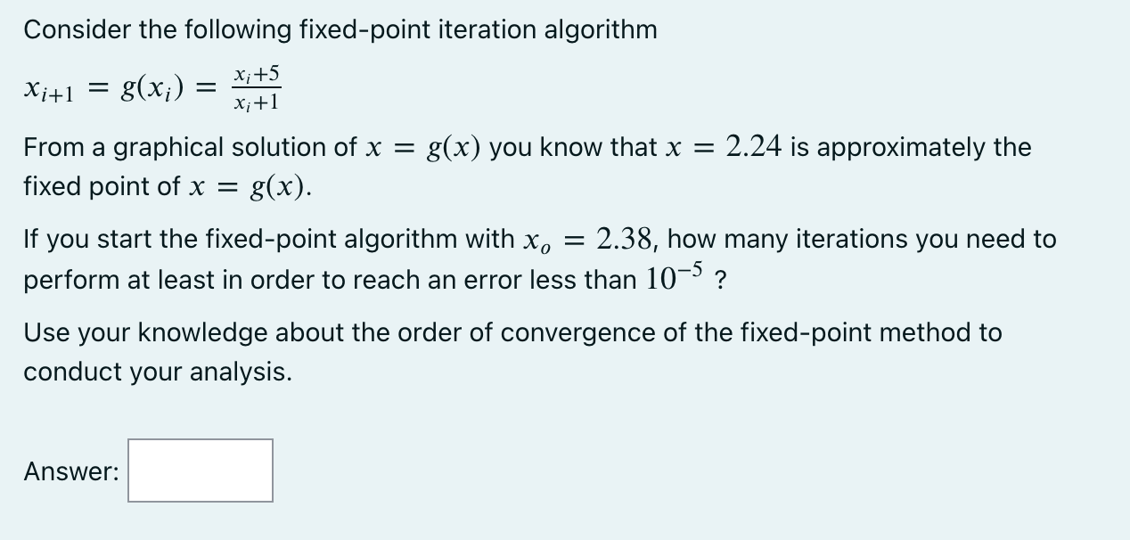 Consider the following fixed-point iteration | Chegg.com