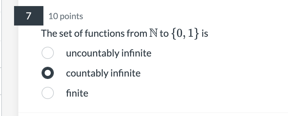 Solved 10 points The set of functions from N to {0,1} is | Chegg.com
