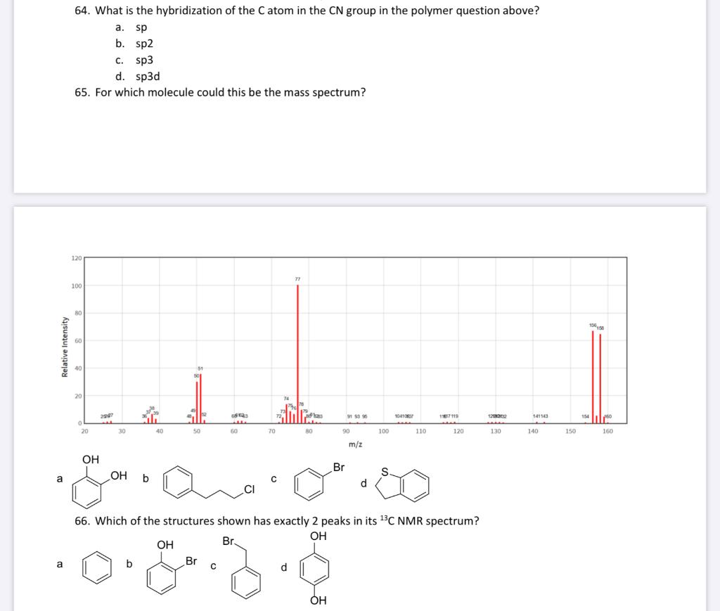 Solved 64. What is the hybridization of the Catom in the CN | Chegg.com
