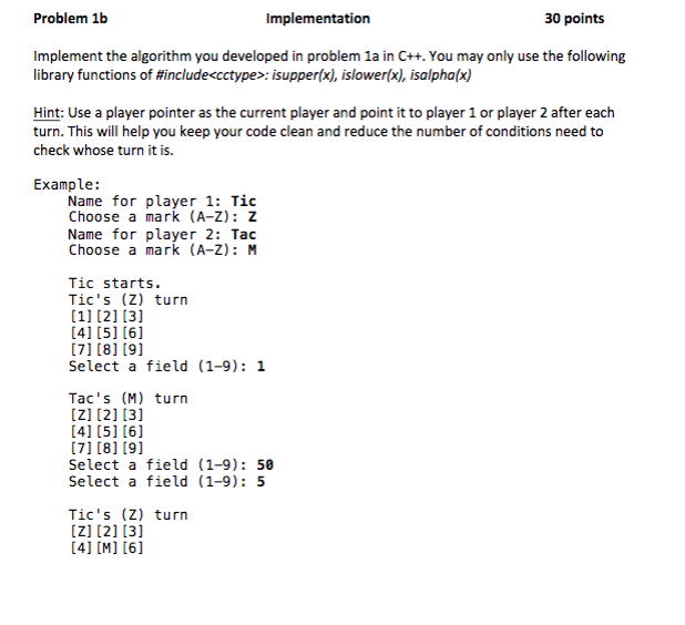 Solved Problem Tic Tac Toe Implement the board game Tic Tac | Chegg.com
