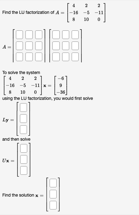 Solved Find the LU factorization of | Chegg.com