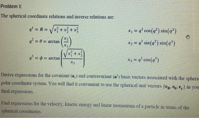 Solved The spherical coordinate relations and inverse | Chegg.com