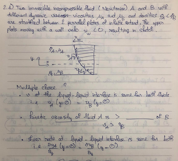 Solved 2.1) Two immiscible incompressible fluid (Neutonion) | Chegg.com