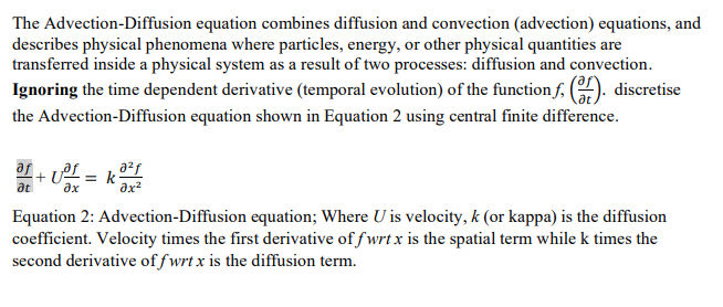 Solved The Advection-Diffusion equation combines diffusion | Chegg.com