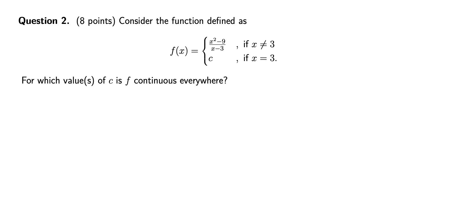 Solved Question 2. (8 ﻿points) ﻿Consider the function | Chegg.com