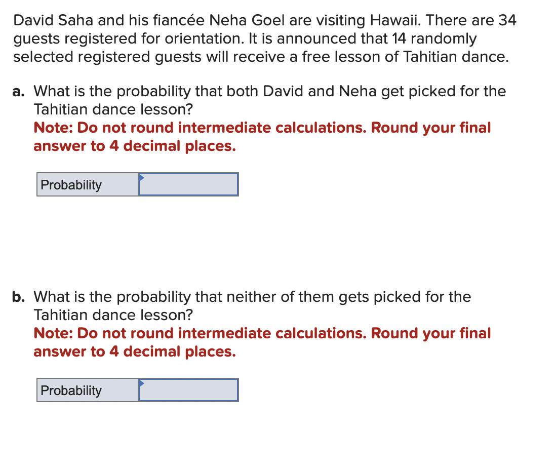 Solved David Saha and his fiancée Neha Goel are visiting | Chegg.com
