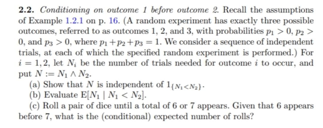 Solved 2.2. Conditioning on outcome 1 before outcome 2. | Chegg.com