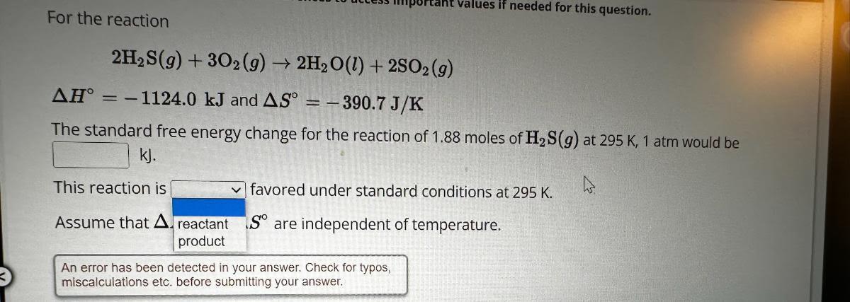 Solved For the reaction 2H2 S(g)+3O2(g)→2H2O(l)+2SO2(g) | Chegg.com