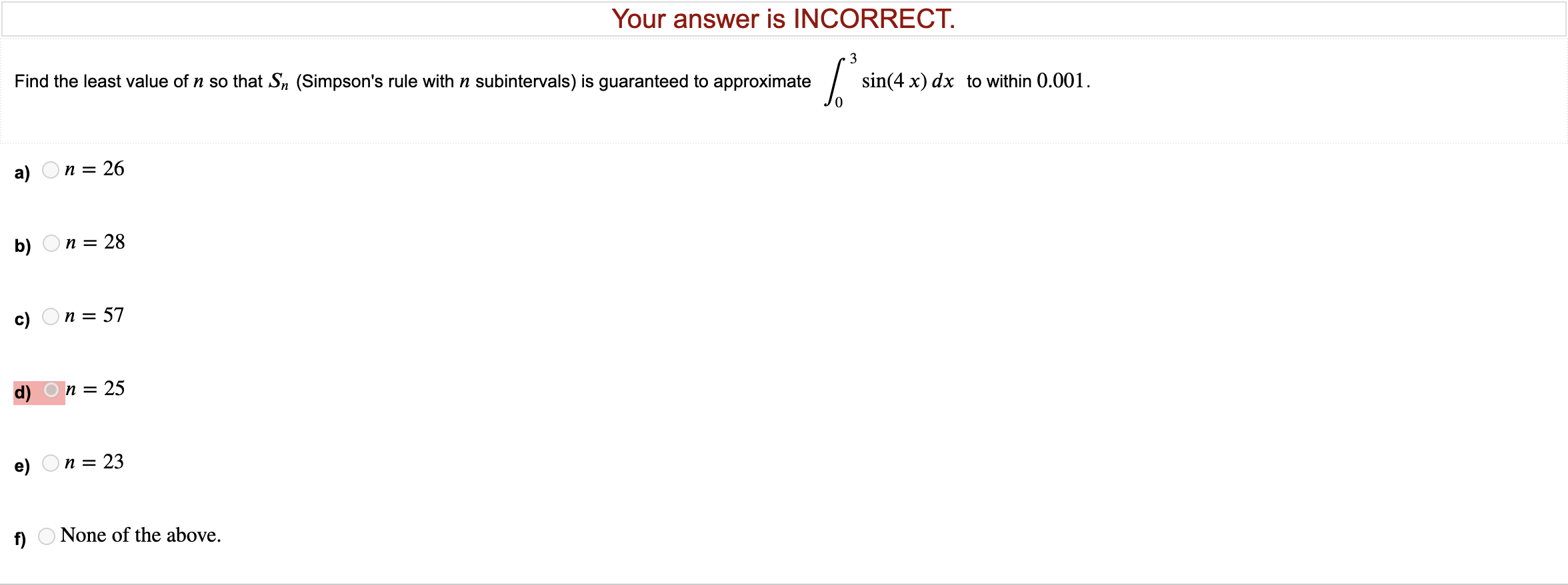 Solved Your answer is INCORRECT. Estimate the error if T9 | Chegg.com