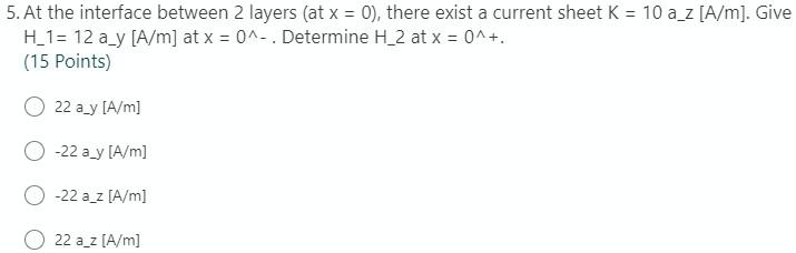 Solved 5. At the interface between 2 layers (at x = 0), | Chegg.com