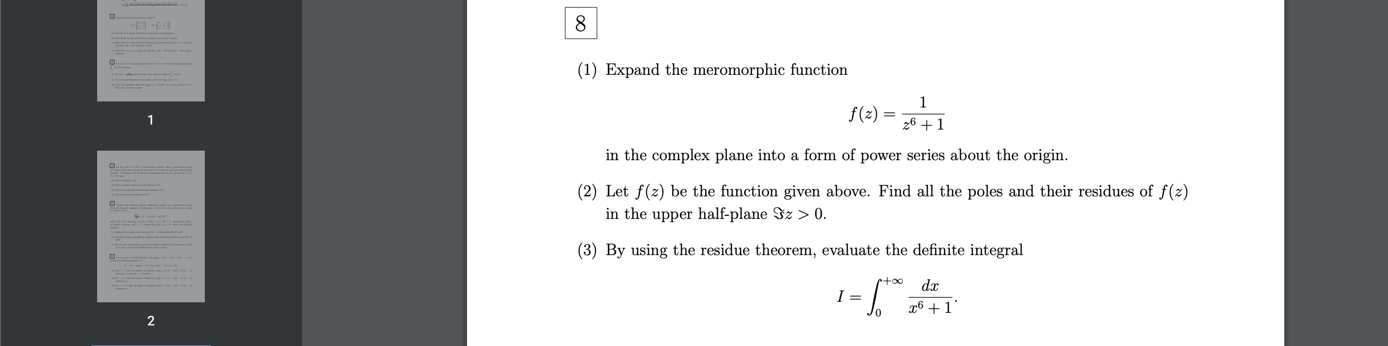 Solved (1) Expand the meromorphic function f(z)=z6+11 in the | Chegg.com