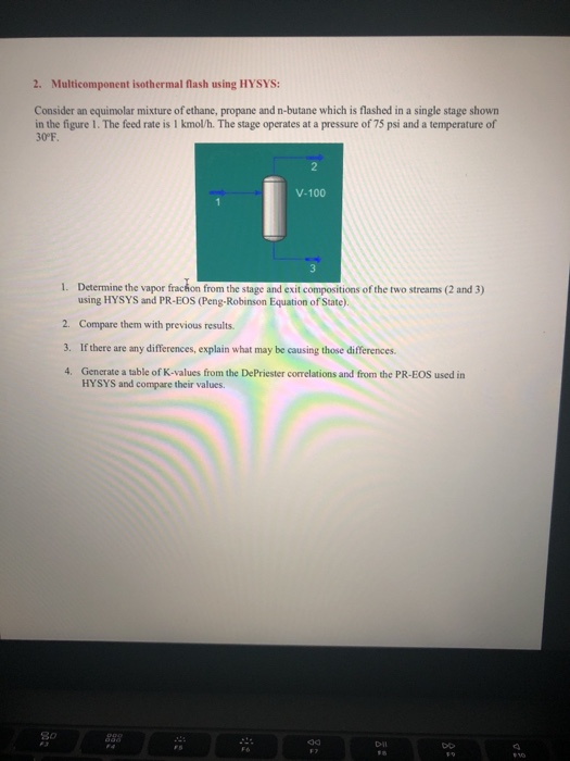 NOTE: Use MATLAB HYSYS for solving appropriate | Chegg.com