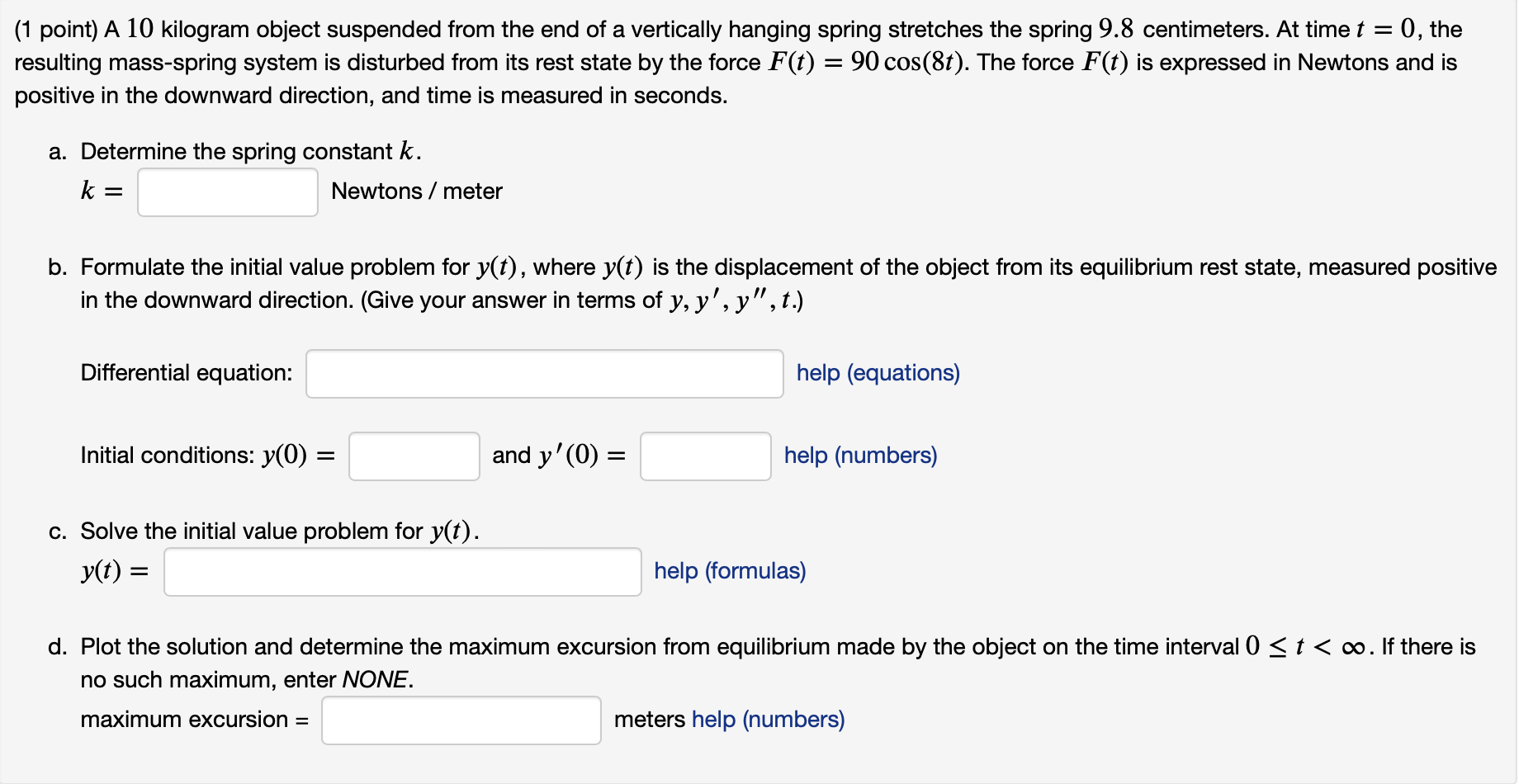 Solved (1 point) A 10 kilogram object suspended from the end | Chegg.com