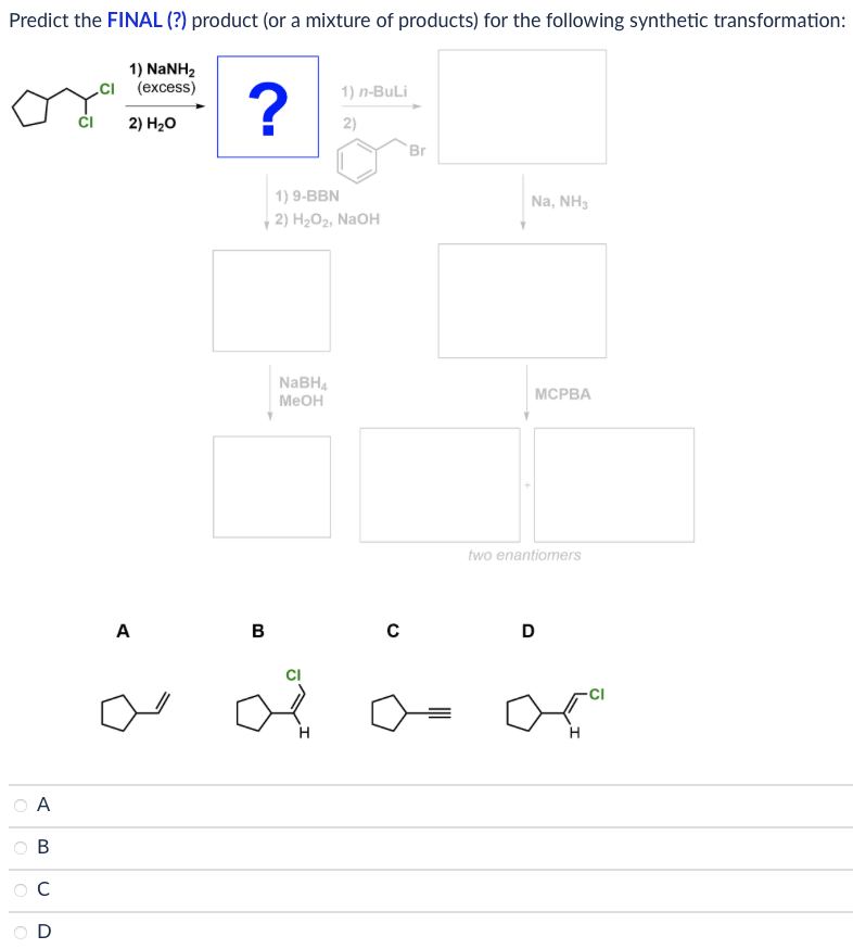Solved Predict the FINAL (?) product (or a mixture of | Chegg.com