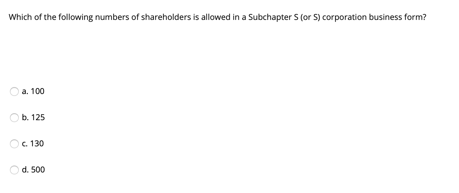 Solved Which of the following numbers of shareholders is | Chegg.com