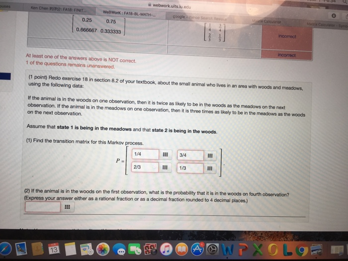 Solved webwork.uits.iu.edu Ken Chen的评分:FA18: FINIT WeBWork : | Chegg.com