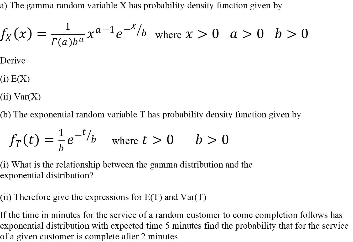 Solved a) The gamma random variable X has probability | Chegg.com