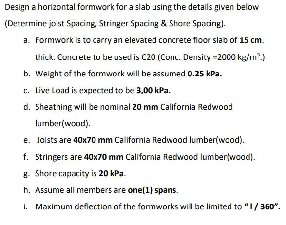 Design a horizontal formwork for a slab using the | Chegg.com