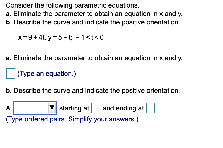 Solved Consider The Following Parametric Equation A