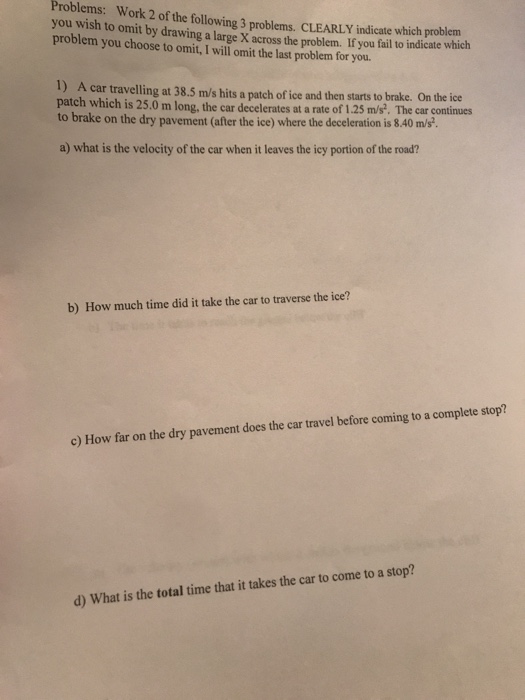 Solved Problems: Work 2 of the following 3 problems. CLEARLY | Chegg.com