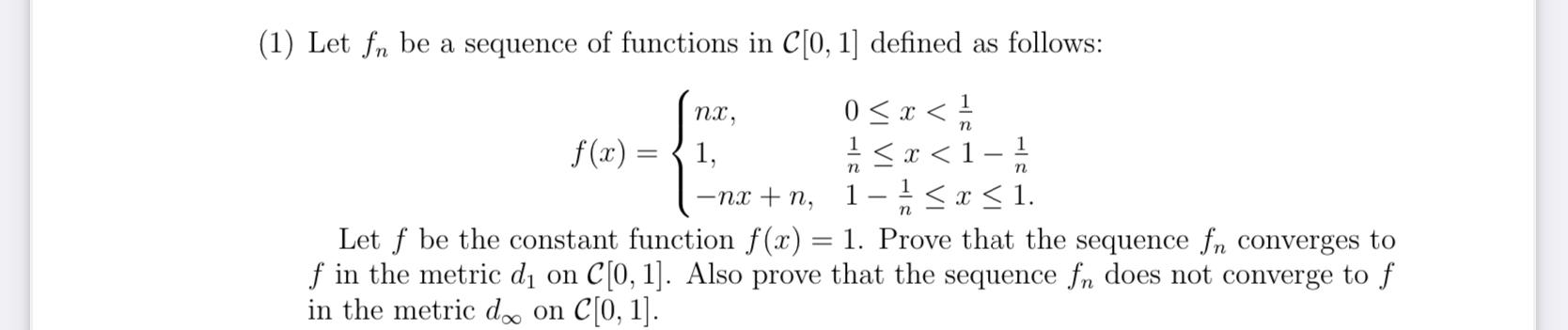(1) Let fn be a sequence of functions in C[0,1] | Chegg.com