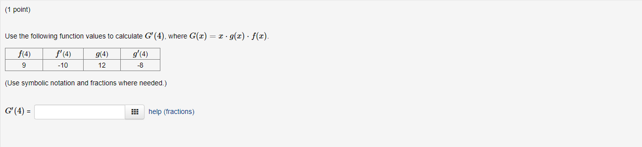 Solved Use the following function values to calculate G′(4), | Chegg.com