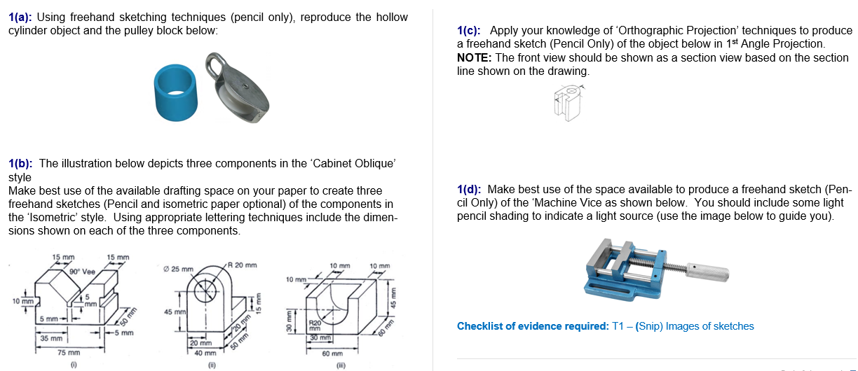Solved 1(a): Using freehand sketching techniques (pencil | Chegg.com