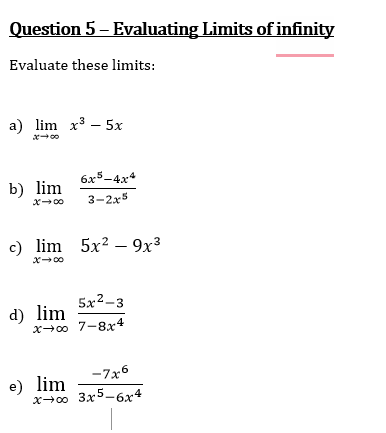 Solved Question 5 - Evaluating Limits of infinity Evaluate | Chegg.com