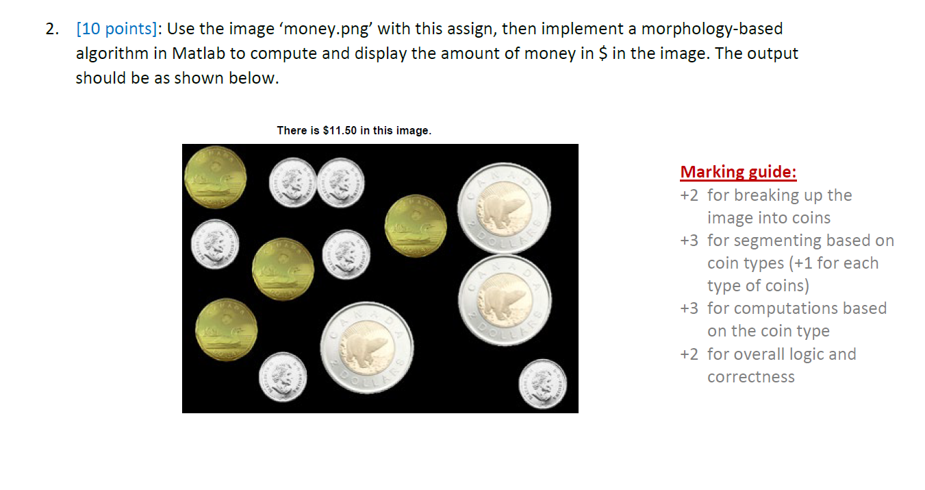 Solved 2. [10 points]: Use the image 'money.png' with this | Chegg.com