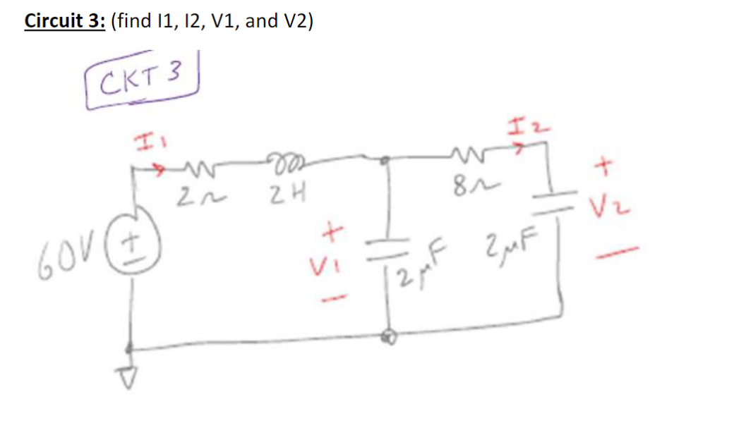Solved Circuit 3: (find 11, 12, V1, and V2) 3 CKT 3 20 2 И | Chegg.com